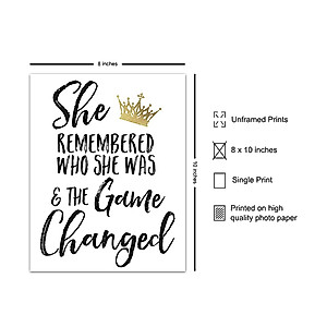 She Remembered Who She Was And the Game Changed Wall Art & Decor - Inspirational Positive Quotes Decor - Encouragement Gifts for Women, Teen Girls - Motivational Sayings Poster