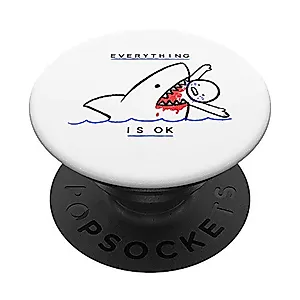 Everything Is Ok Funny Sarcasm Shark Kids Drawing PopSockets PopGrip: Swappable Grip for Phones & Tablets
