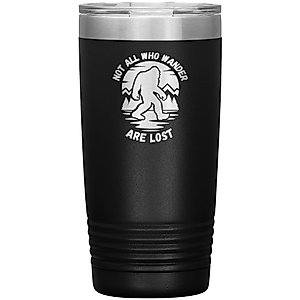 Bigfoot Tumbler Cup with Lid - Not All Who Wander Are Lost - Double Walled, Insulated Sasquatch Travel Coffee Mug - 20 oz (Black)