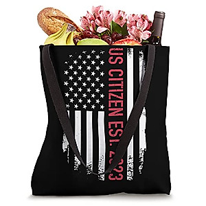 US Citizen 2023 proud immigrant citizenship american flag Tote Bag