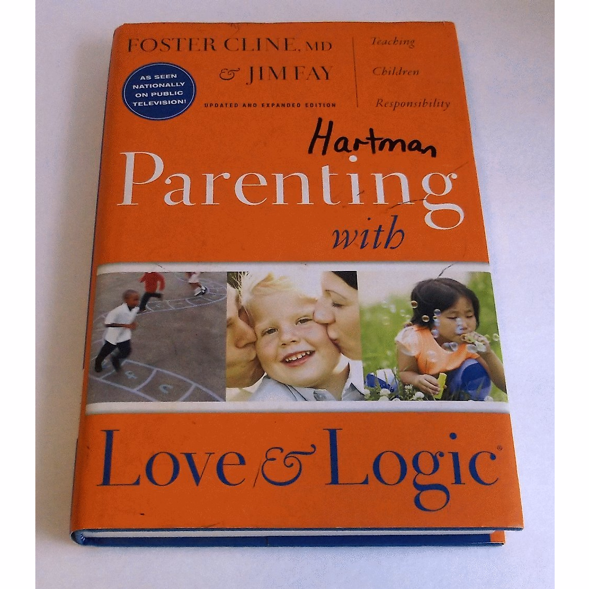 Parenting With Love And Logic (Updated and Expanded Edition)