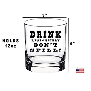 Rogue River Tactical Funny Drink Responsibly Old Fashioned Whiskey Glass Drinking Cup Gift For Him Men Dad Grandpa