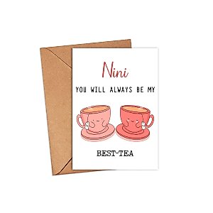 GavinsDesigns Nini You Will Always Be My Best-Tea - Funny Pun Card - Best Tea Card - Mother's Day Card - Nini Bestie Card - Tea Loving Nini Card - Gift For Her - Nini Card - Birthday Card Funny