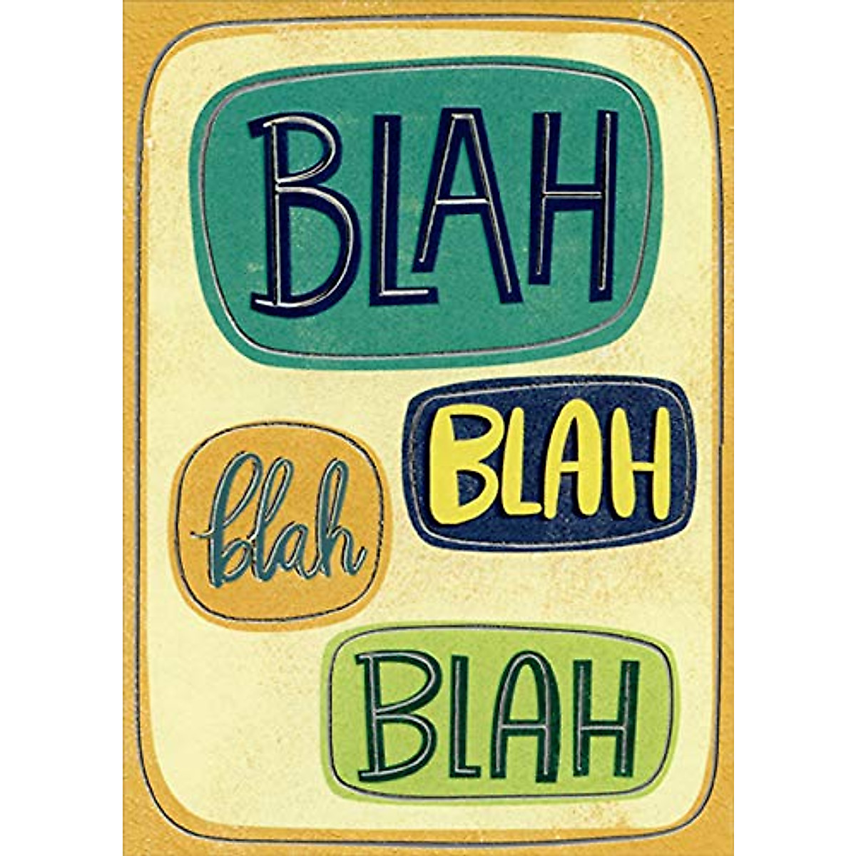 Designer Greetings Blah Blah Blah Blah Talk Bubbles Funny/Humorous Birthday Card