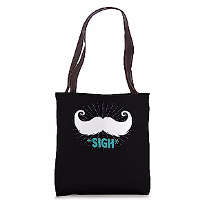 Sigh Sarcastic Dad Sarcasm Daddy Funny Parents Tote Bag