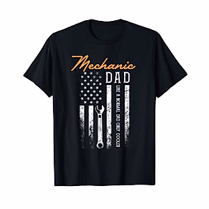 Mens Mechanic Dad Like A Normal Dad Only Cooler USA Flag T-Shirt