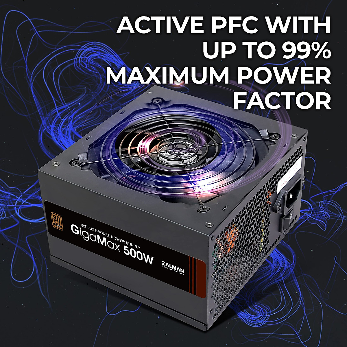Zalman GigaMax 600W 80+ Bronze Certified PSU, Continuous Power with 120mm Ultra Quiet Silent Fan, 105° Capacitor, 5 Year Warranty