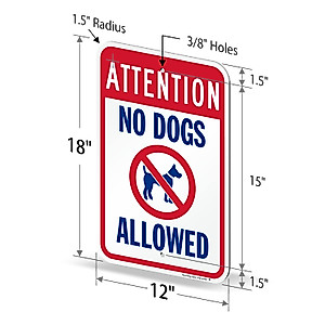 SmartSign Attention No Dogs Allowed Sign - 2 Pack, 18 x 12 inch, 2mm Aluminum Composite, Pre-Drilled Holes, Blue/Red on White, Made in USA