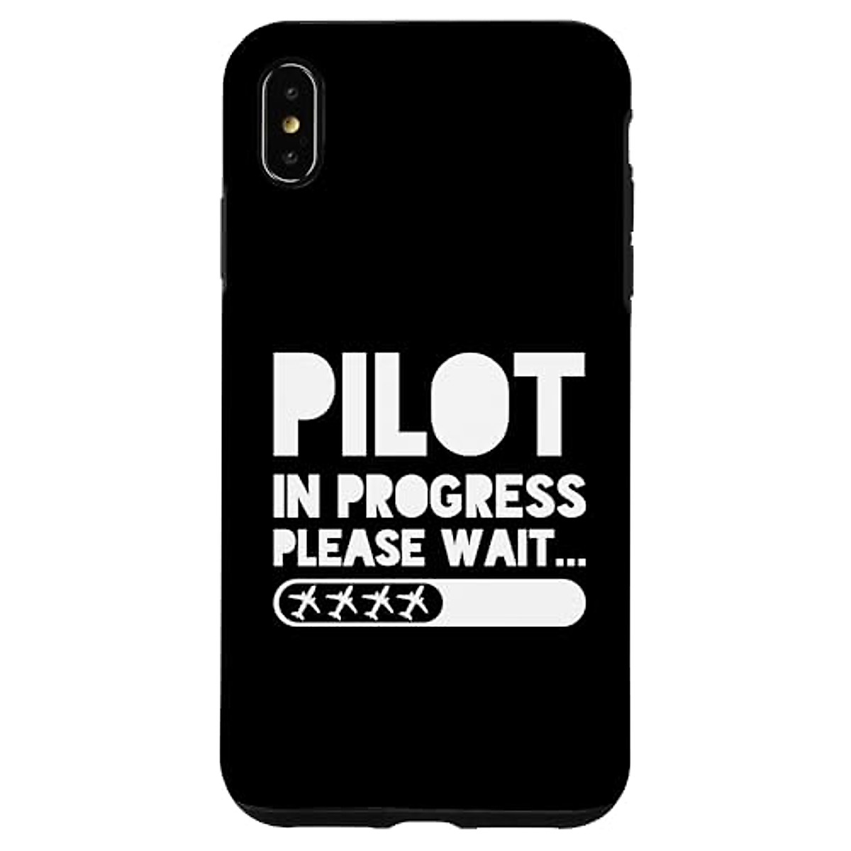 iPhone XS Max Pilot In Progress Airplane Aircraft Aviation Pilot Case