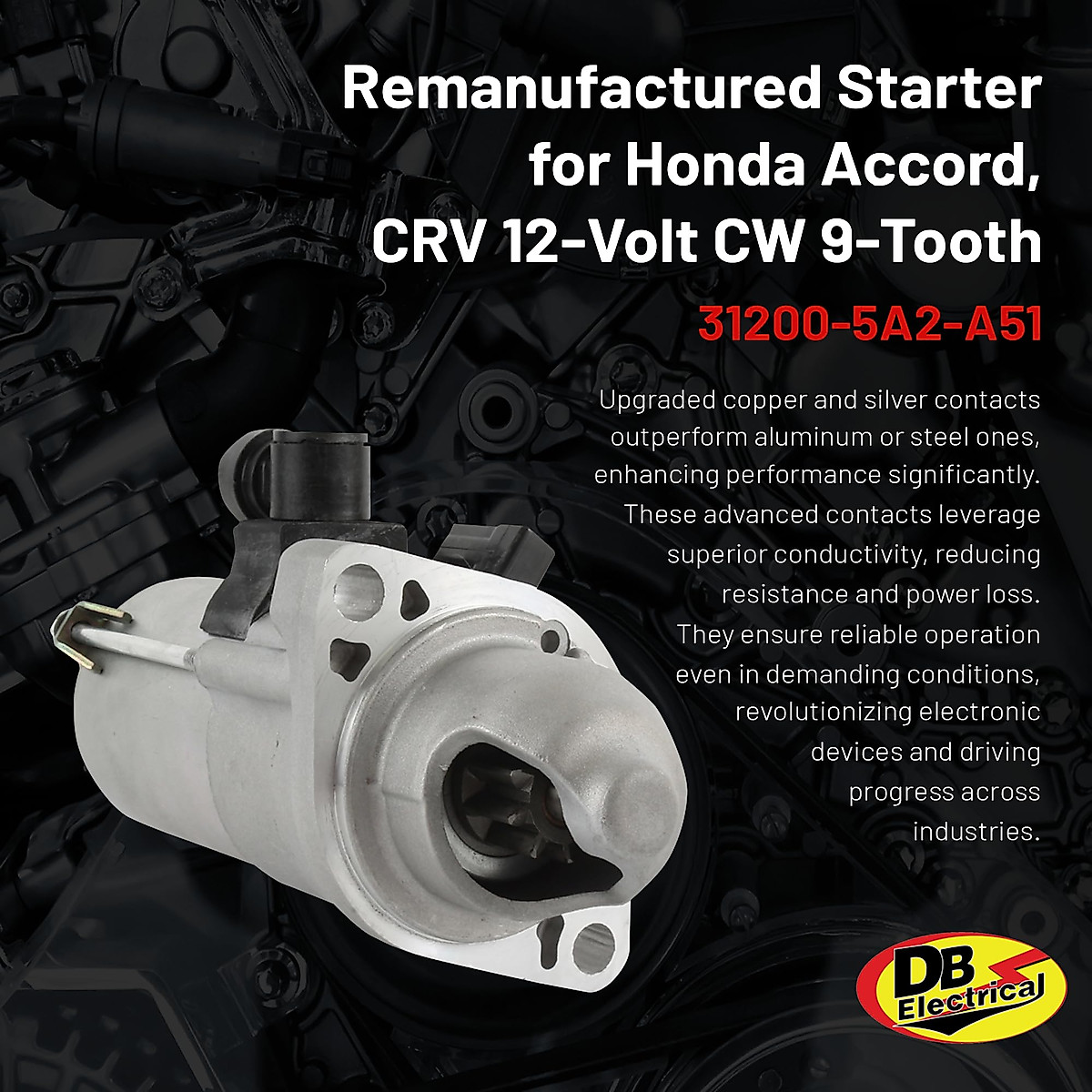 DB Electrical 410-54248R Remanufactured Starter Compatible With/Replacement For 2013-17 Honda Accord 12V, Cw, 9-Tooth, 31200-5A2-A51