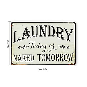 Fesy Laundry Today Or Naked Tomorrow Metal Signs,Laundry Room Decor Laundry Sign Farmhouse Sign 8x12inches