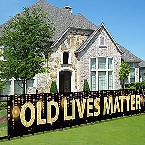 Joyiou Old Lives Matter Birthday Banner Backdrop, Funny Retirement or 40th 50h 60th 70th 80th Birthday Gifts Party Decorations for Men, Unique Gag Gifts Supplies for Dad, Grandpa, Old Man (9.8x1.6ft)