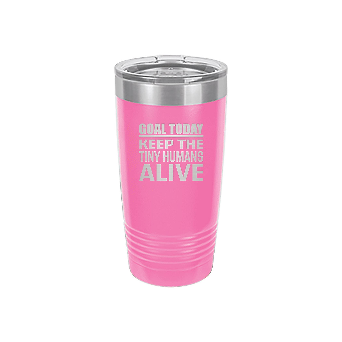 Rogue River Tactical Funny Mom Goal Today Keep The Tiny Humans Alive 20 Oz. Travel Tumbler Mug Cup w/Lid Vacuum Insulated Hot or Cold Mother's Day Gift (Pink)