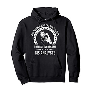Gis Analyst Shirts for Women | Gis Analyst Pullover Hoodie