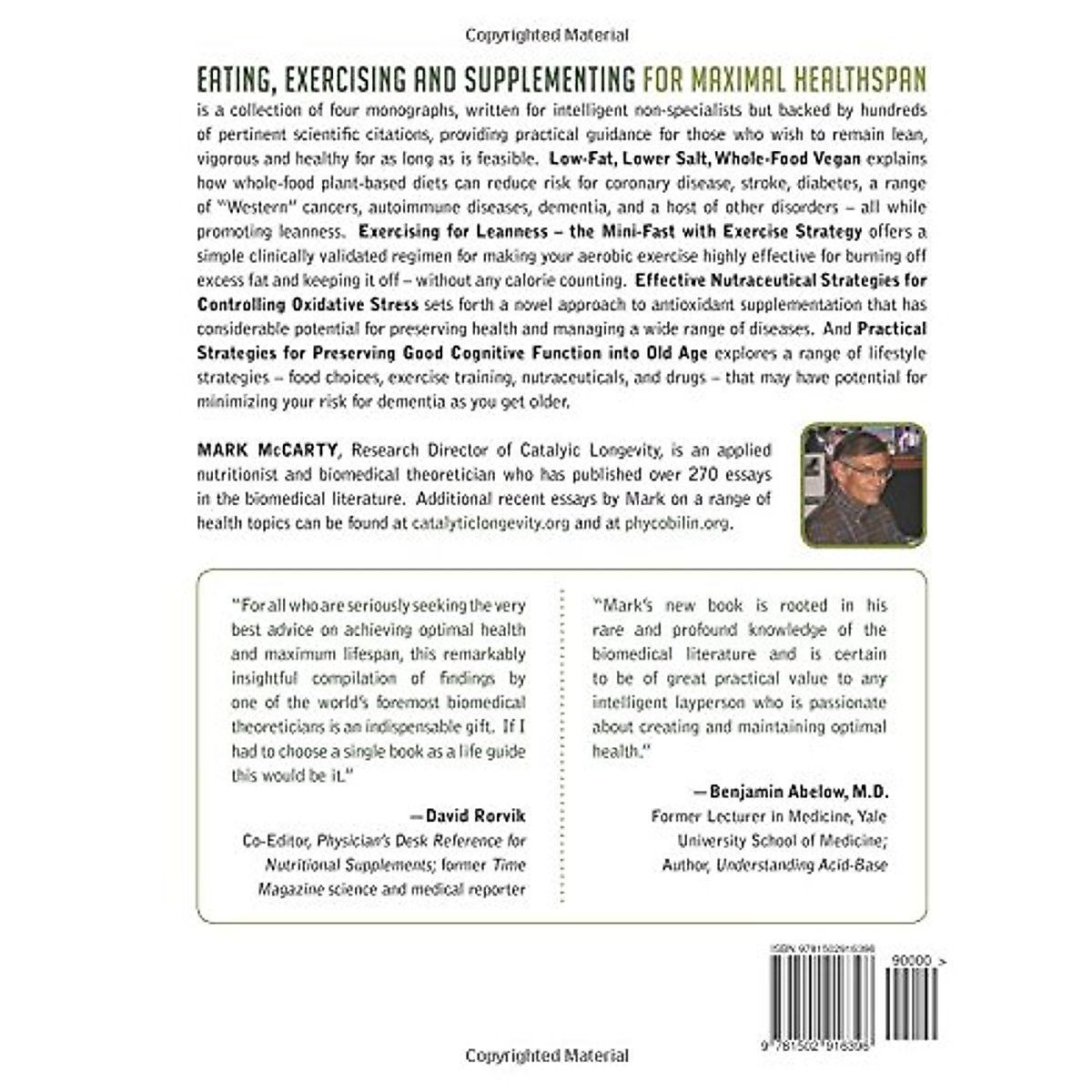Eating, Exercising, and Supplementing For Maximal Healthspan: A Collection of Four Monographs