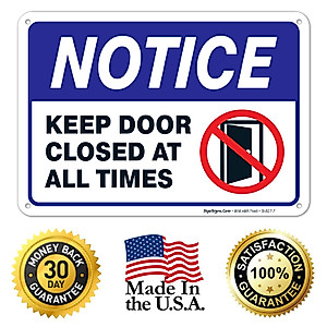 Sigo Signs, Keep Door Closed Sign, 10x7 Inches, Rust Free .040 Aluminum, Fade Resistant, Made in USA