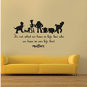 Its Not What We Have in Life But Who We Have in Life That Matters Quote Vinyl Wall Art Sticker Wall Decal Decoration Home Room Nursery Kid Room Boy Girl Kinder Wall Décor Size (8x10 inch)