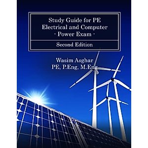Study Guide for PE Electrical and Computer - Power Exam: Practice over 700 solved problems with detailed solutions based on the NCEES® PE Power CBT Exam Specification