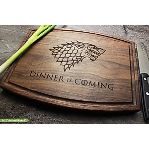 Walnut Artisan Personalized Cutting Boards, Custom GOT Gift Idea, Wood Engraved Charcuterie Cheese Board for Game of Thrones Fans, Dinner is Coming Design 054