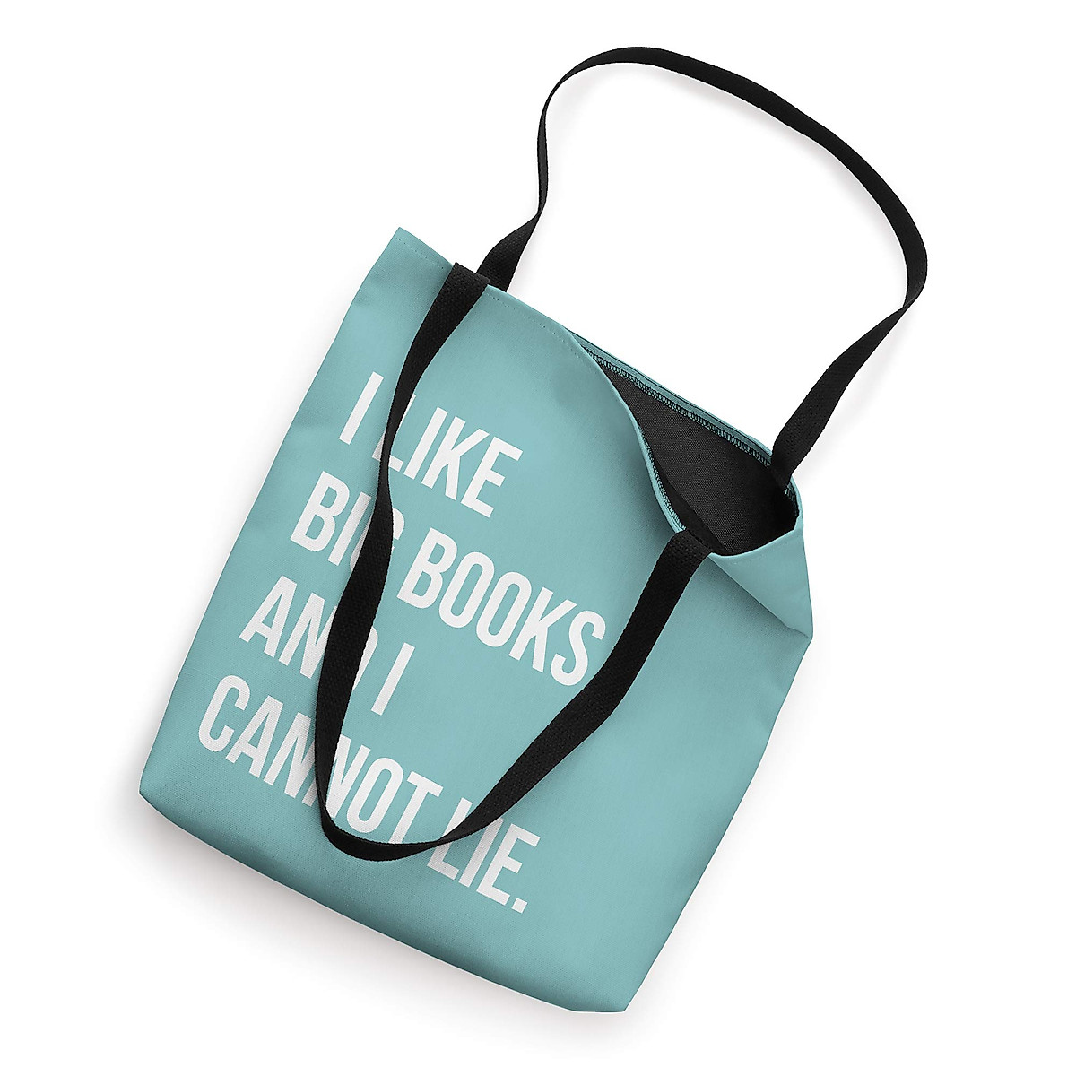 I Like Big Books And I Cannot Lie - Funny Book Lover Tote Bag