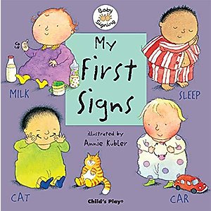 My First Signs: American Sign Language (Baby Signing)