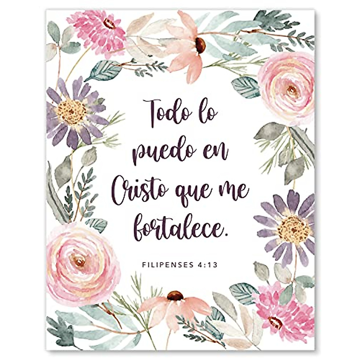 Filipenses 4:13 Wall Art En Espanol - Todo Lo Puedo En Cristo Que Me Fortalece - Floral Christian Decor In Spanish - 8x10 - Unframed