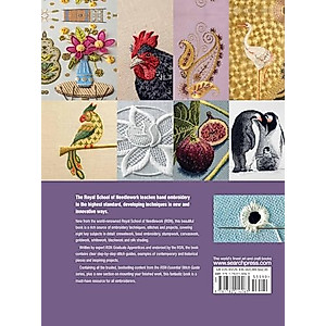 The Royal School of Needlework Book of Embroidery: A Guide To Essential Stitches, Techniques And Projects