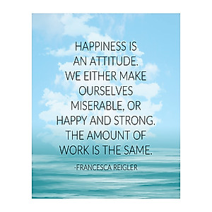 Happiness Is Attitude - Motivational Wall Art, Inspirational Positive Typographic Quote by Francesca Reigler For Home Decor, Office Decor, Classroom, or Dorm Decor, Great Life Lesson, Unframed - 8x10