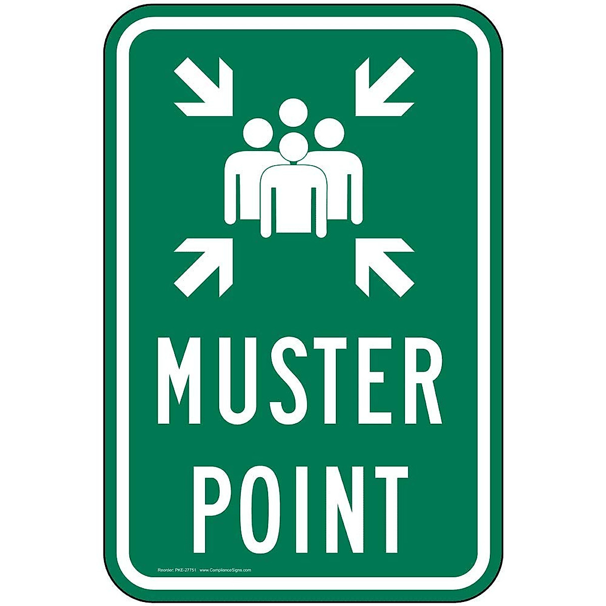 ComplianceSigns.com Muster Point Sign, Reflective Green, 18x12 Inch on 80 mil Aluminum for Emergency Response