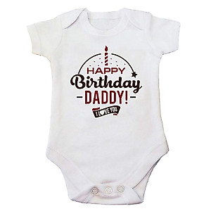 G-Amber Happy Birthday Daddy I love You Baby Boys Girls Romper Bodysuit Infant Funny Jumpsuit Outfit(6-9M)