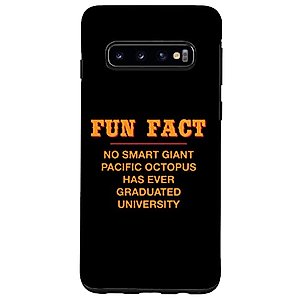 Galaxy S10 No Giant Octopus Graduated Uni Funny Animal Pun Humor Case