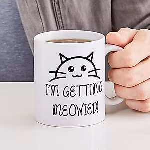 CafePress I'm Getting Meowied Mugs Ceramic Coffee Mug, Tea Cup 11 oz