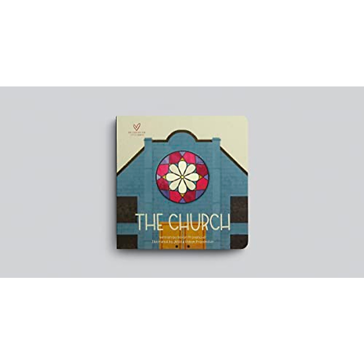 The Church (Big Theology for Little Hearts)