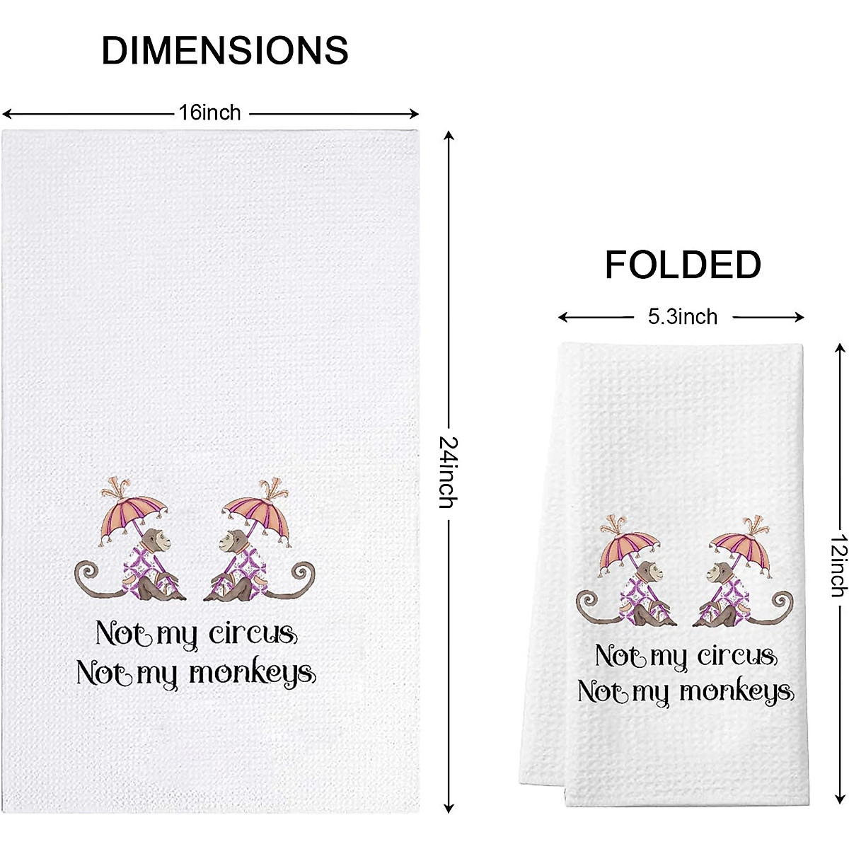 TSOTMO Funny Saying Kitchen Decor Not My Circus Not My Monkeys Kitchen Towel Dish Towel (Not My Monkeys Towel)