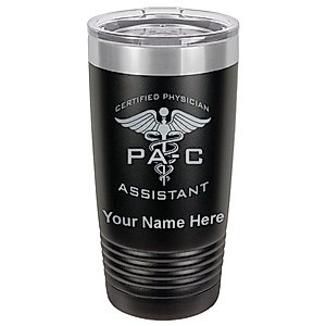LaserGram 20oz Vacuum Insulated Tumbler Mug, PA-C Certified Physician Assistant, Personalized Engraving Included (Black)