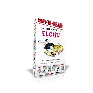 On the Go with Eloise! (Boxed Set): Eloise Throws a Party!; Eloise Skates!; Eloise Visits the Zoo; Eloise and the Dinosaurs; Eloise's Pirate Adventure; Eloise at the Ball Game