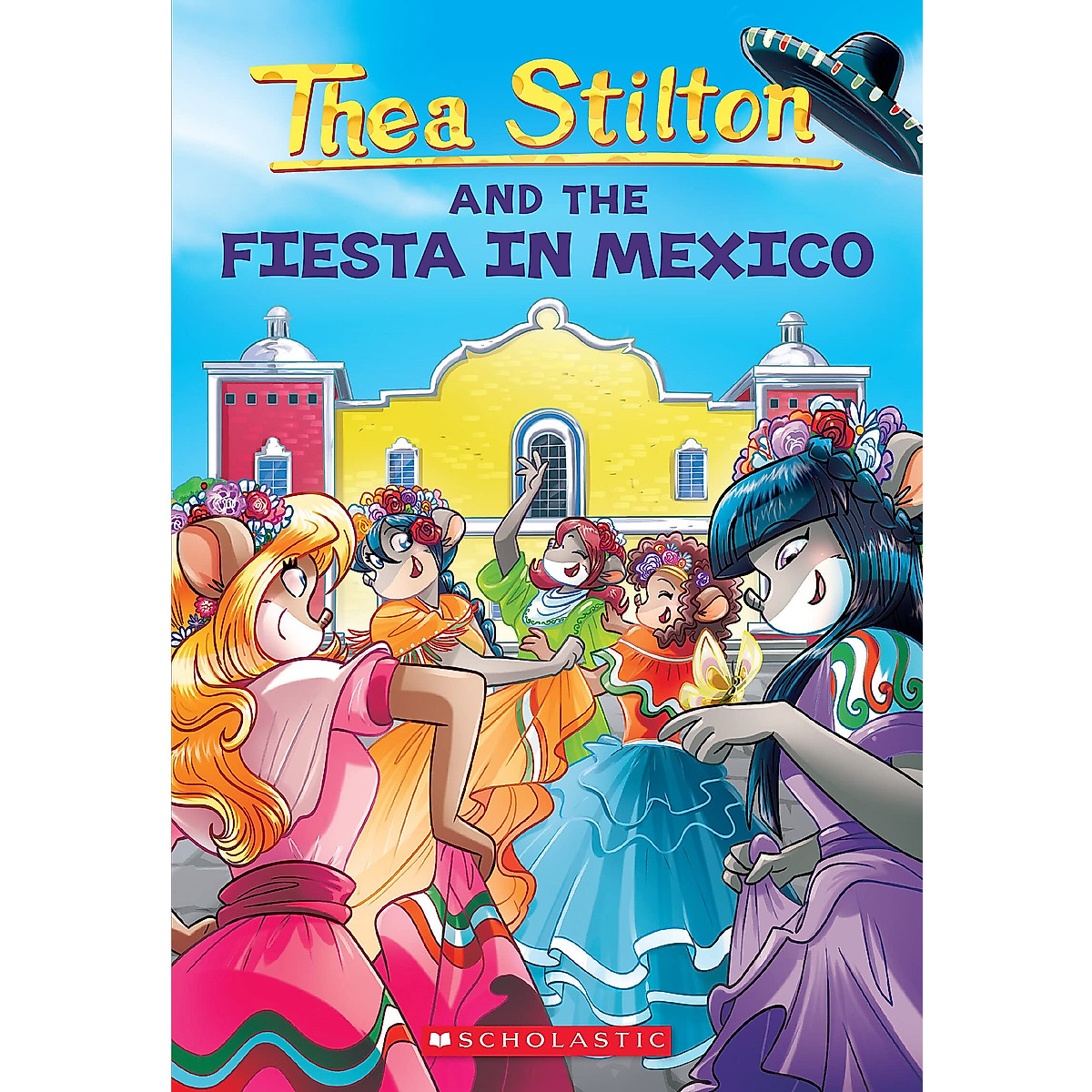 Fiesta in Mexico (Thea Stilton #35)