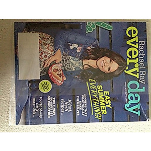 Rachael Ray Everyday Magazine July/August 2017 Single Issue