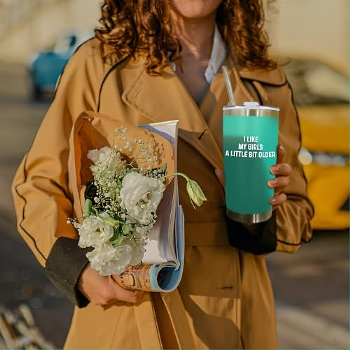 Travel Coffee Tumbler 20 oz i like my girls a little bit older Tumbler with Lid and Straw Insulated Tumblers Stainless Steel Tumbler Funny Gifts for Men