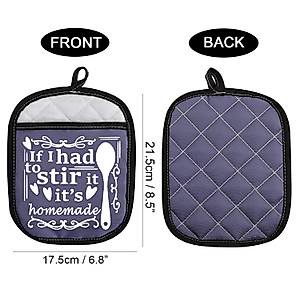 Baker Gift Oven Pads Pot Holder with Pocket If It Had to Stir It It’s Homemade Novelty Baking Gift (had to stir it)