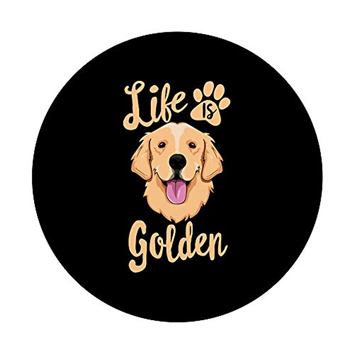 Life Is Golden Retriever SHIRT Women Kids Dog Owner Gift PopSockets PopGrip: Swappable Grip for Phones & Tablets