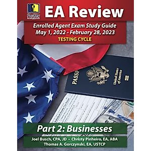PassKey Learning Systems EA Review Part 2 Businesses Enrolled Agent Study Guide, May 1, 2022-February 28, 2023 Testing Cycle (PassKey EA Exam Review May 1, 2022-February 28, 2023 Testing Cycle)