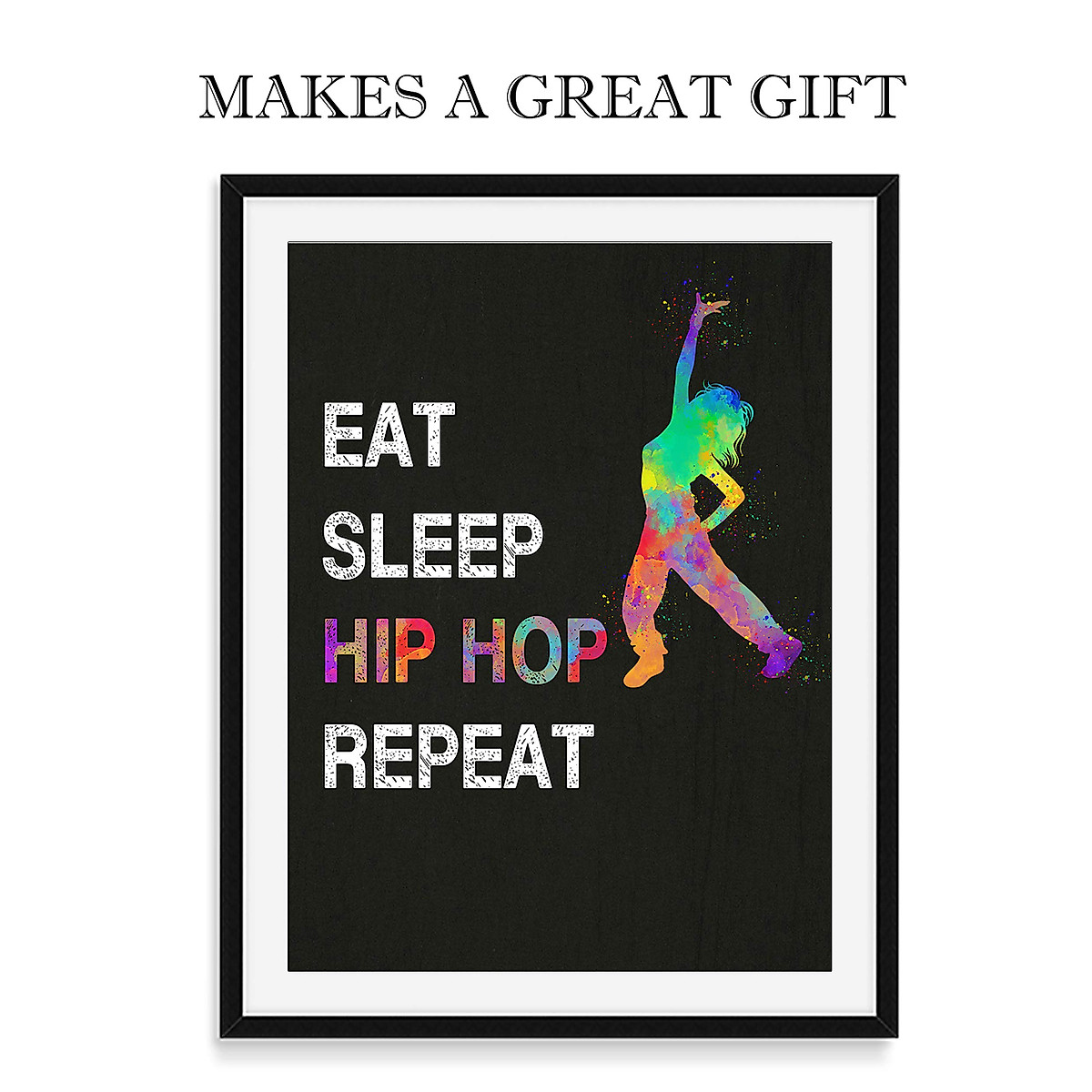 Eat Sleep Hip Hop Repeat, Girl Dancer Abstract Quote Wall Art Print 11"x14", Unframed Poster, Ideal for Lovers of Hip Hop, Freestyle Dance, Dance Teacher, Dance Studio Decor