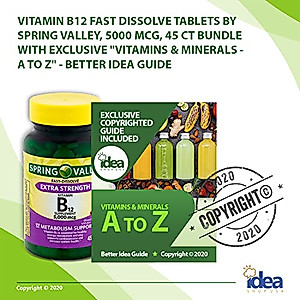 Vitamin B12 Fast Dissolve Tablets by Spring Valley, 5000 mcg + “Vitamins & Minerals - A to Z - Better Idea Guide©” | Metabolism Support and Natural Mixed Berries Flavor (1 Pack 45ct)