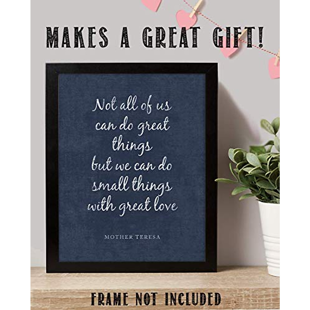 Mother Teresa Quotes Wall Art- “Do Small Things With Love”- 8 x 10" Distressed Art Wall Print- Ready to Frame. Modern Home Décor, Studio & Office Décor. Perfect Gift for Motivation & Inspiration.
