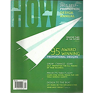 HOW 2011 SELF-PROMOTION DESIGN ANNUAL MAGAZINE, SEPTEMBER/OCTOBER, 2011