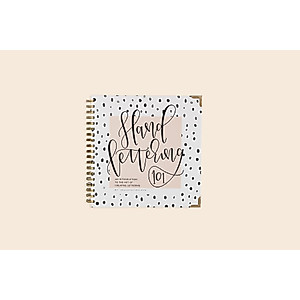 Hand Lettering 101: A Step-by-Step Calligraphy Workbook for Beginners (Gold Spiral-Bound Workbook with Gold Corner Protectors) (Modern Calligraphy)