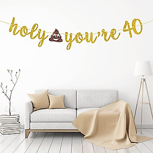 Holy Shit You're 40 Banner, Gold Glitter Funny Adult Happy 40th Birthday Banner Decoration Supplies
