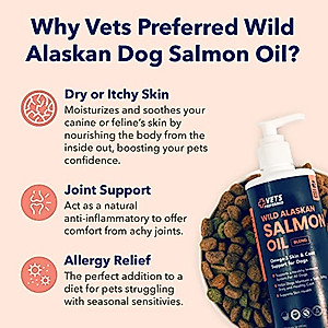 Vets Preferred Wild Alaskan Salmon Oil for Dogs – Premium Omega 3 Fish Oil for Healthy Dog Coat – Immune Support and Heart Health – All Natural – Rich in EPA and DHA