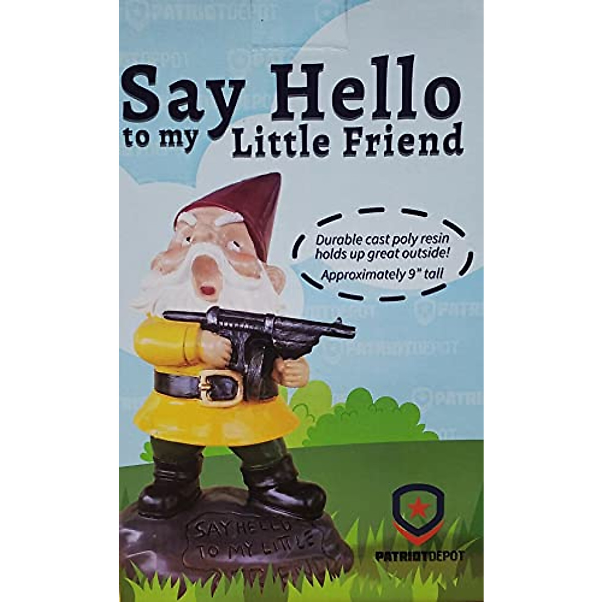 Patriot Depot Say Hello to My Little Friend Garden Gnome